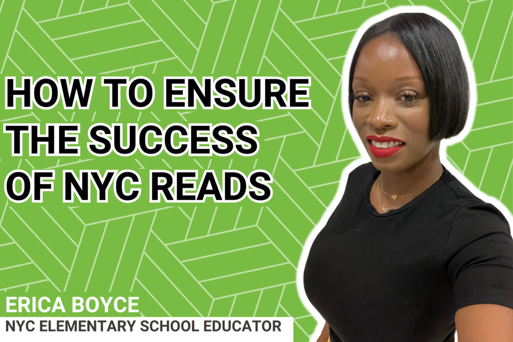 Educators for Excellence | How To Ensure The Success of NYC Reads